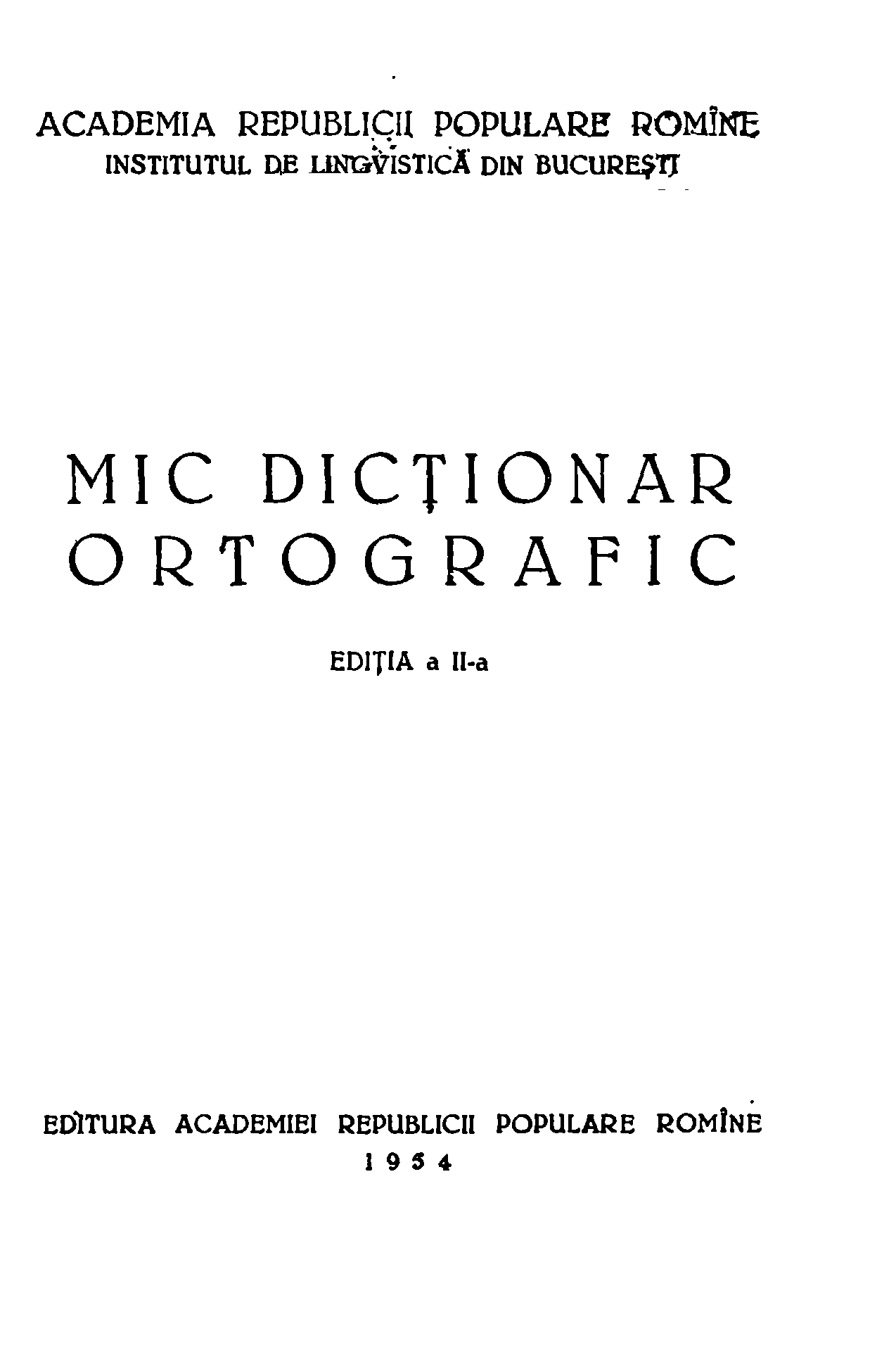 Ortografie - 1954 Mic dicționar ortografic | dexonline